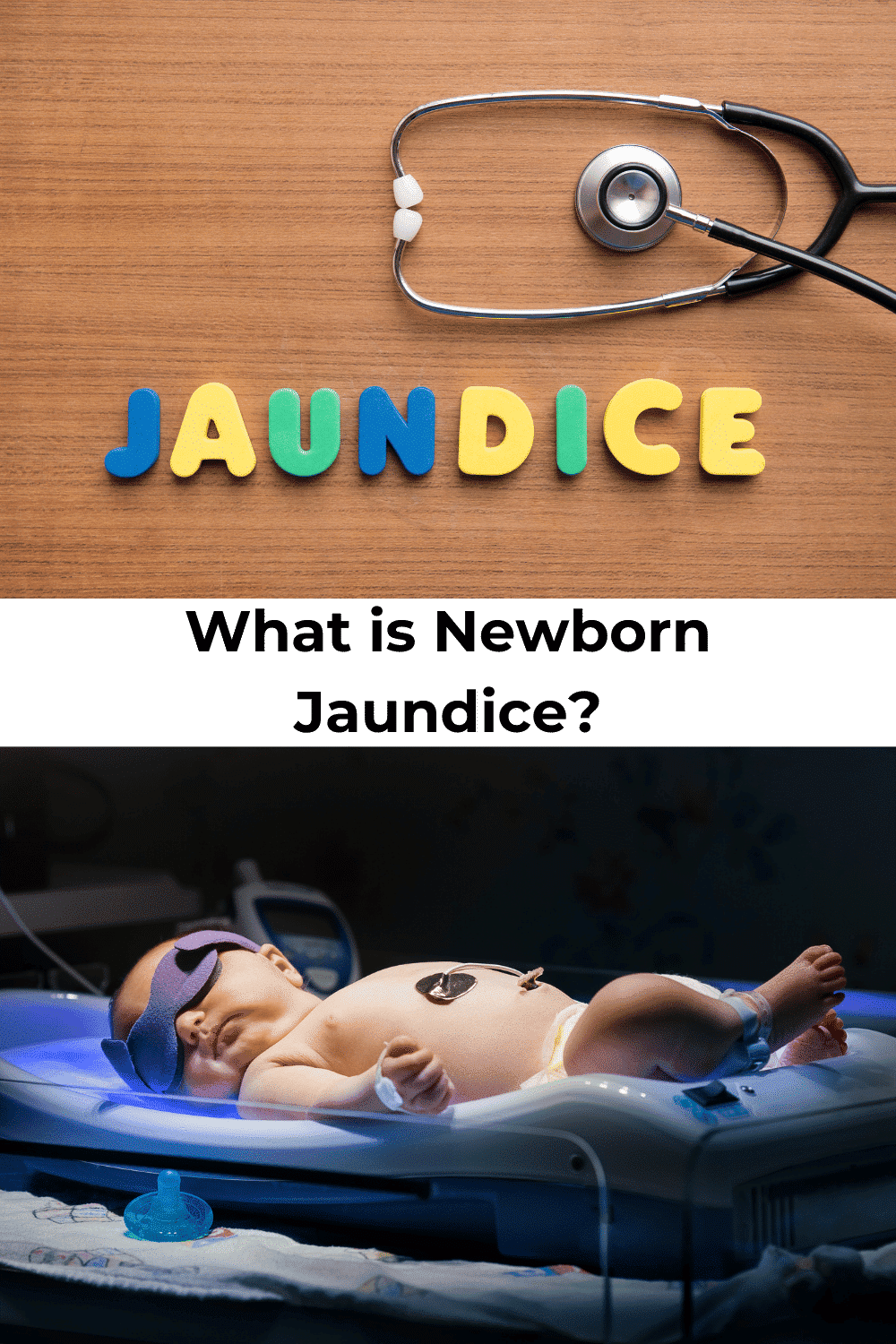 Newborn Jaundice 101: A Complete Guide for New Parents